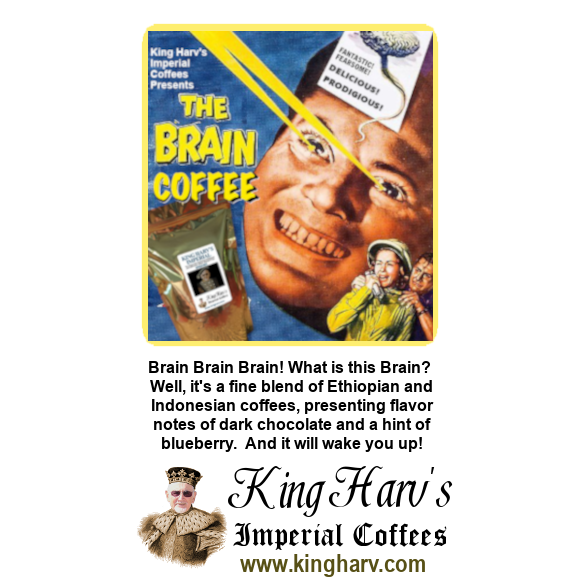 The Brain Coffee | King Harv's Imperial Coffees